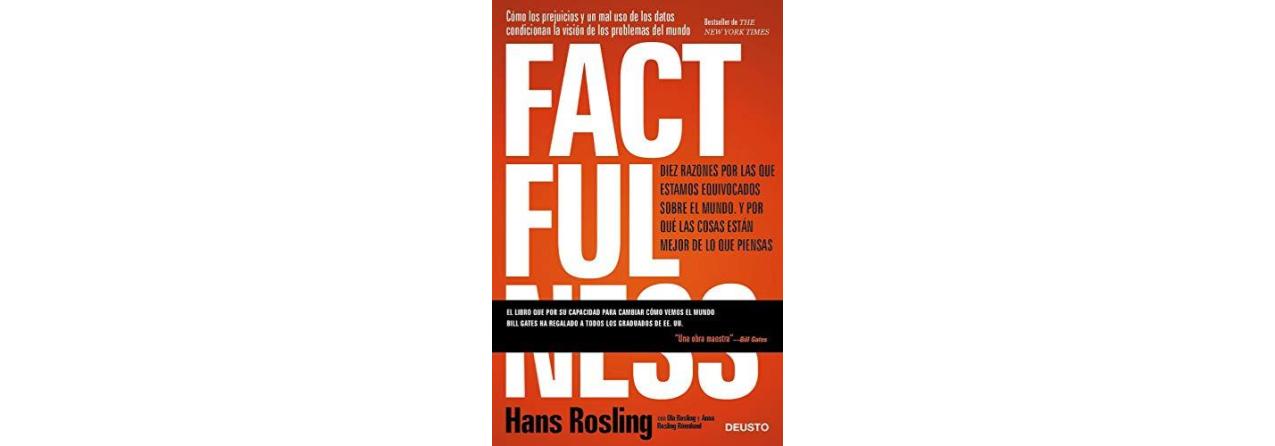 Reseña de libro: «Factfulness» de Hans Rosling | bbk-behatokia